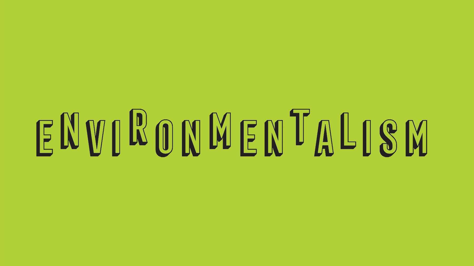 The future of environmentalism includes a focus on humanitys well-being ...